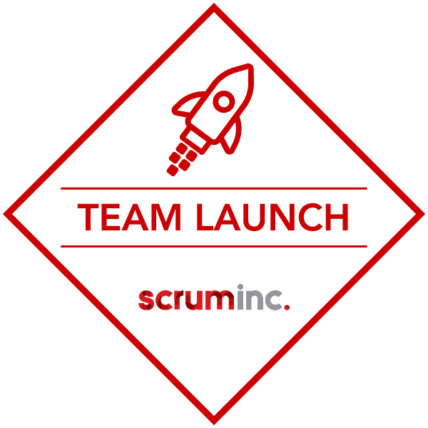 Team Launch - Scrum Inc.